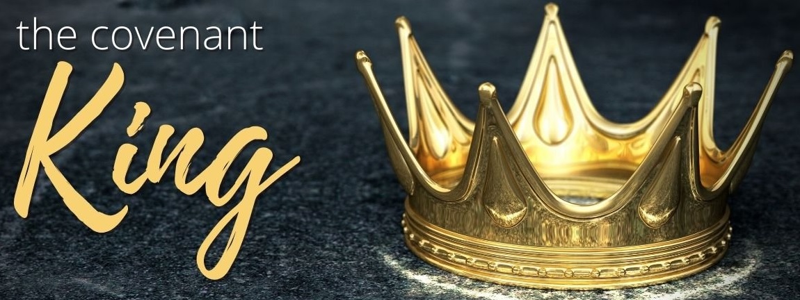 New covenant, new king (Jeremiah 31) – Seeking the kingdom